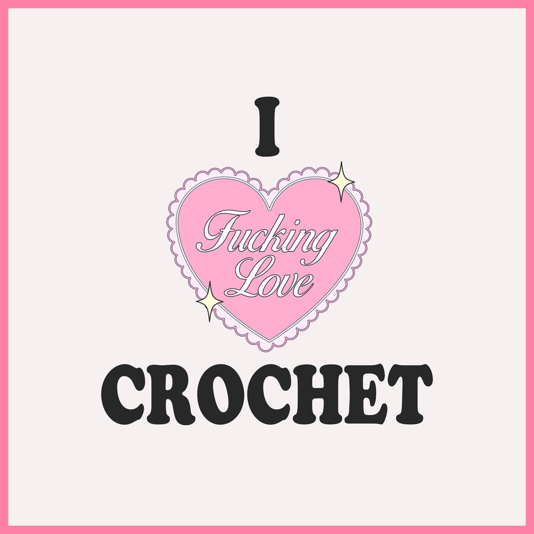 I Love Crochet Svg Png, Cute Crochet Sticker Png, Crochet Lovers Png ...