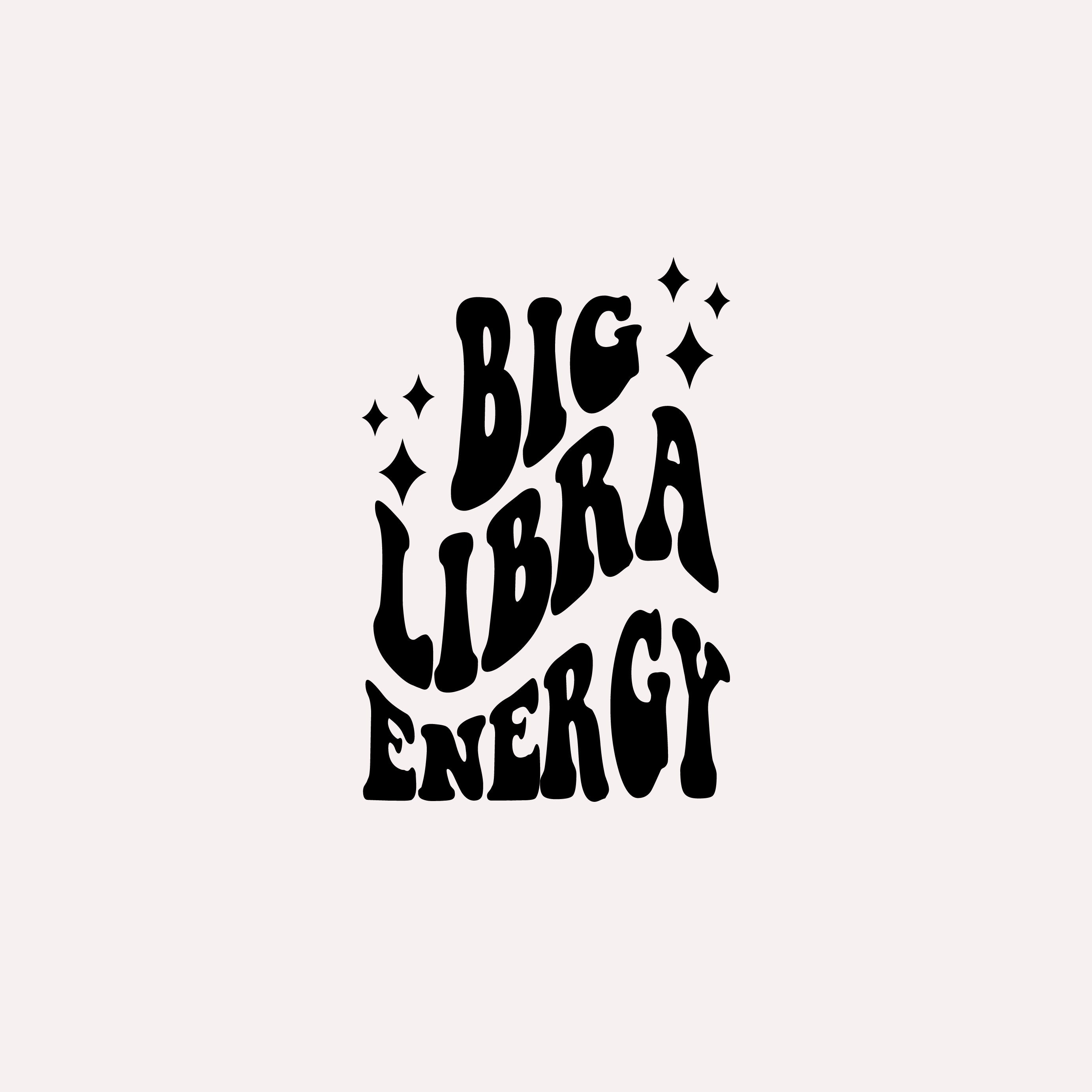 Big Libra Energy SVG, Zodiac Star Sign, Trendy Aesthetic SVG PNG ...