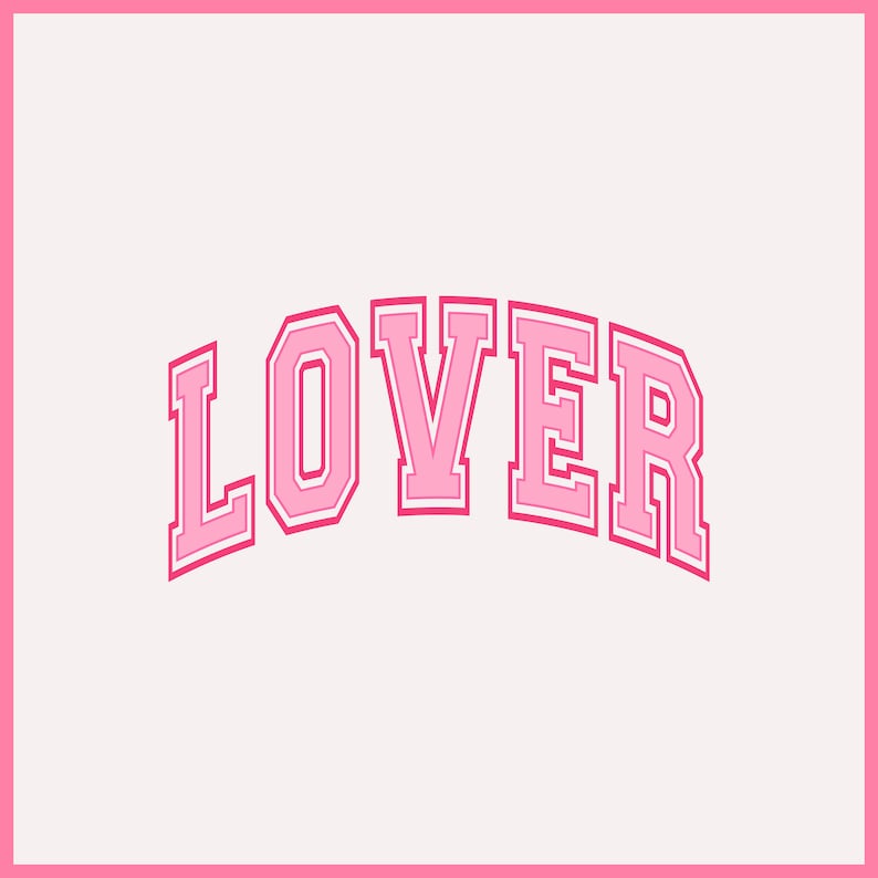 Lover Svg, Lover Valentine Png, Trendy Aesthetic Lover College Font Svg ...