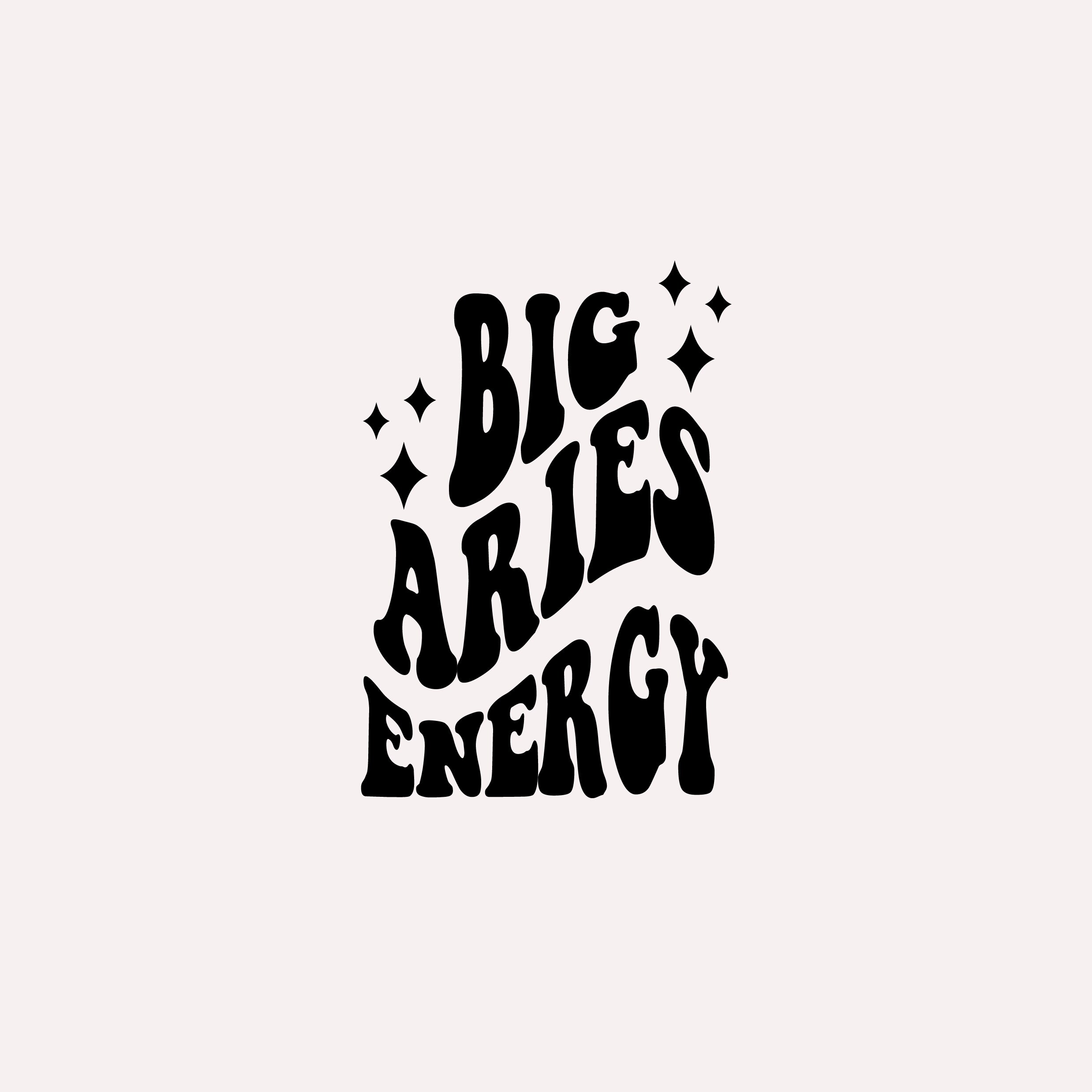 Big Aries Energy SVG PNG, Zodiac Star Sign, Retro Wavy Text SVG ...