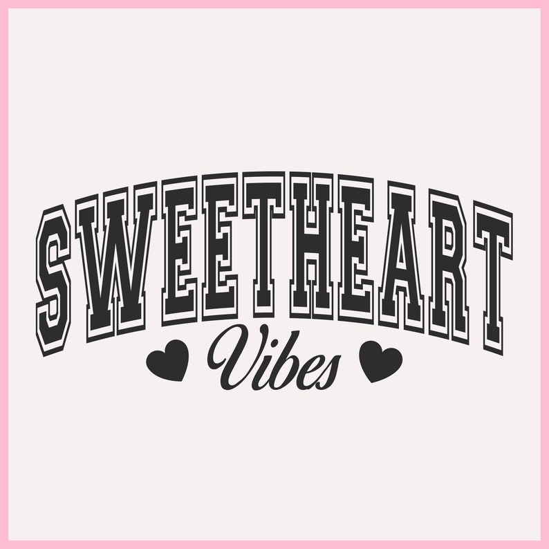 Sweet Heart Vibes Svg, Sweet Heart Valentine Png, Trendy Aesthetic ...