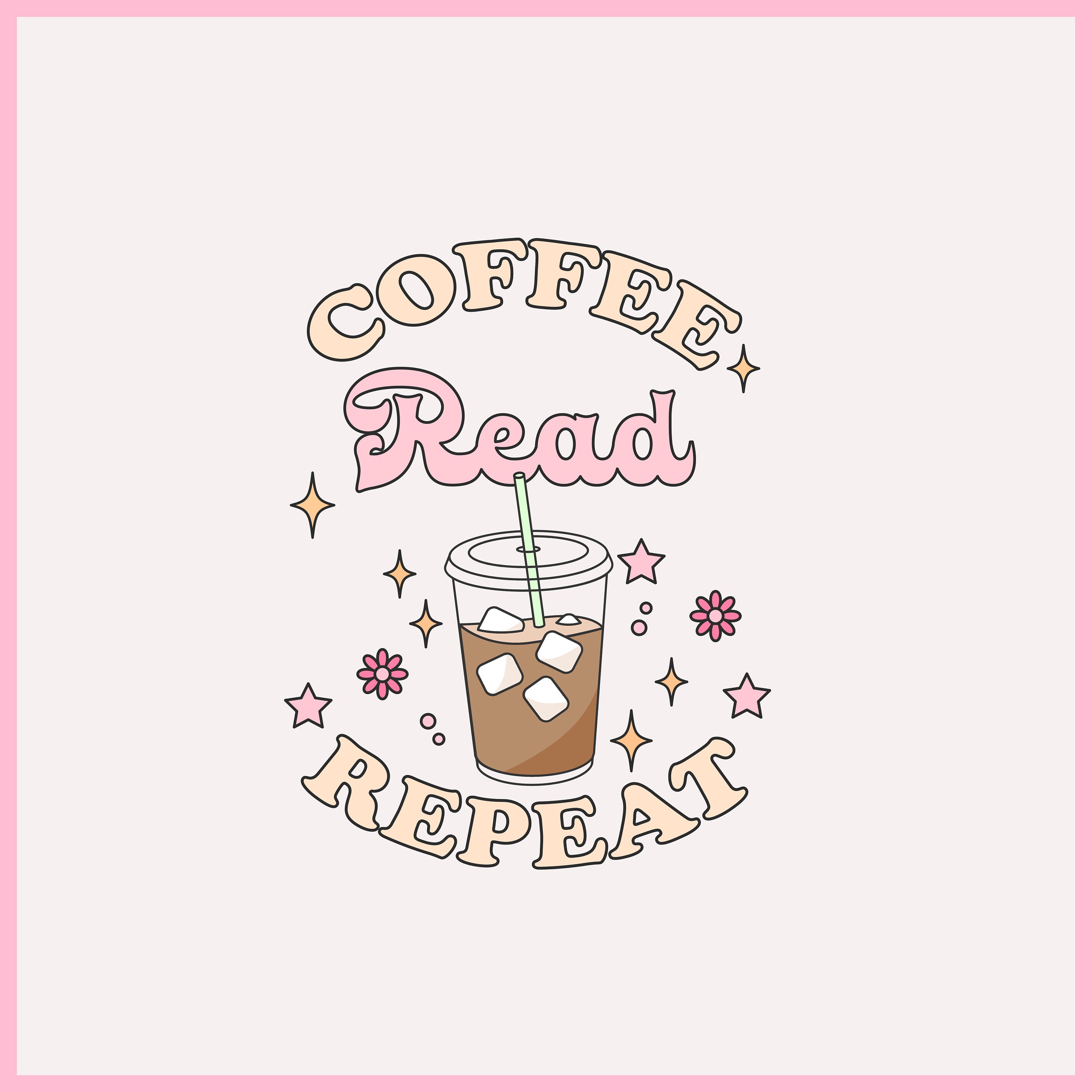 Coffee Read Repeat Svg Png, Iced Coffee Png, Romance Novel, Book Lovers Svg, Trendy Bookish SVG ...