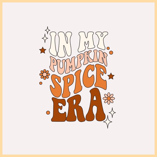 In My Pumpkin Spice Era SVG, Cute Fall Svg ,halloween Clipart, Wavy ...