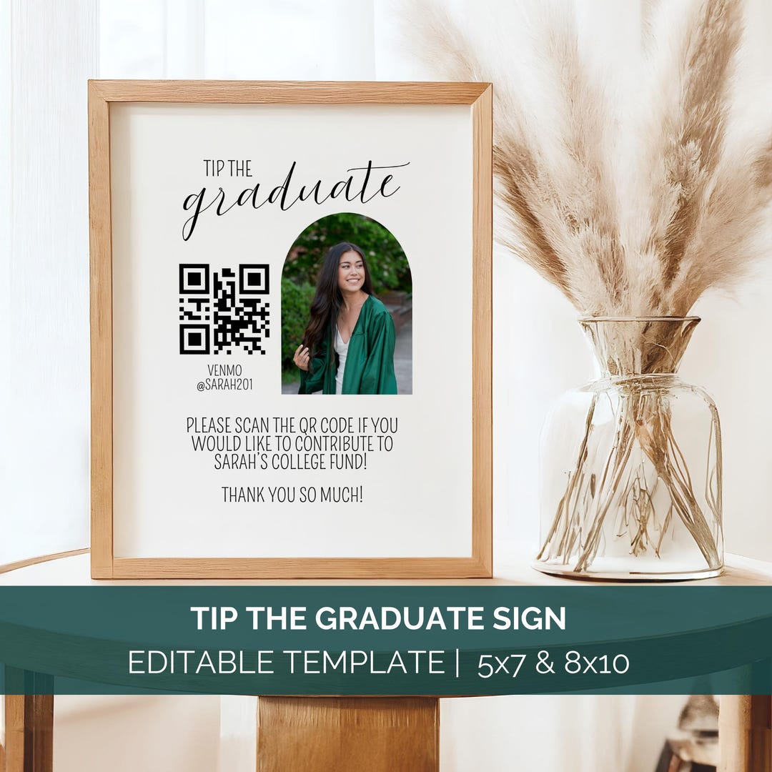 Arch Photo Tip the Graduate QR Code Sign Canva Template, QR Code Sign ...