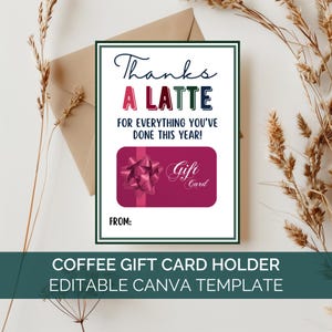 Thanks A Latte Gift Card Holder Canva Template, Christmas Coffee Gift ...