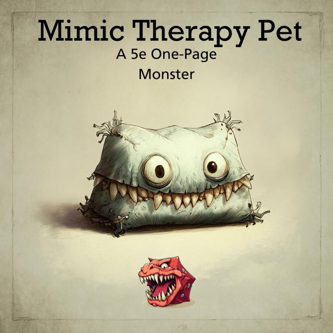 Mimic Therapy Pet | D&D 5e One-page Monster | Homebrew Creature PDF ...