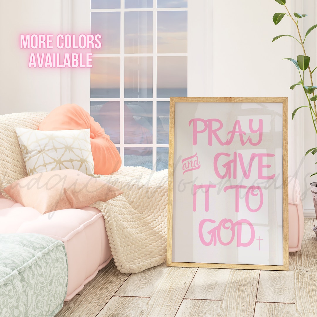 Pink Printable Christian Wall Art, Pink Typography Poster, Pray and ...