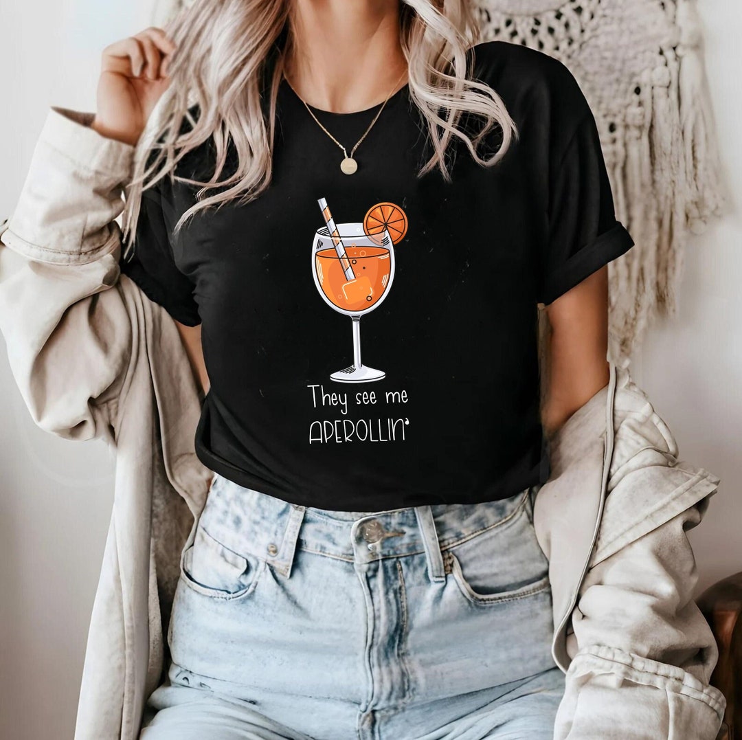 Aperol Spritz T-shirt Aperollin' Shirt Summer Shirt 2024 Aperol Spritz ...