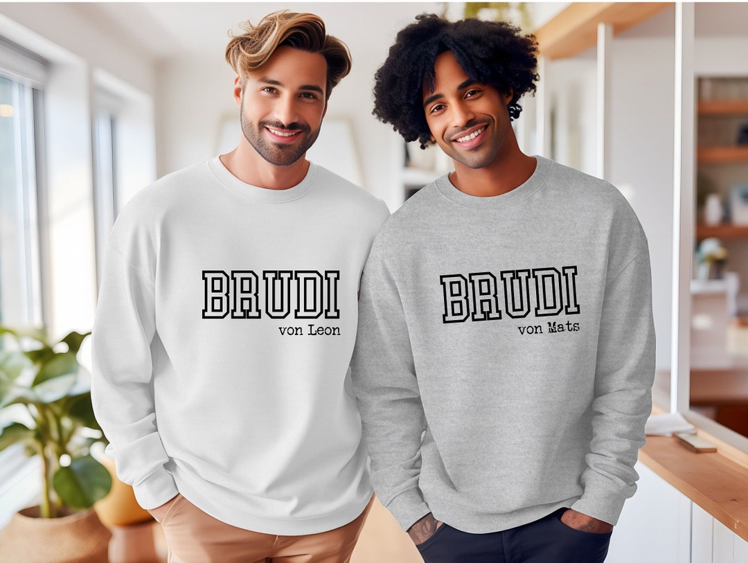 Brothers Bros Brother Brudi Pullover Sweatshirt Personalized Gift With ...