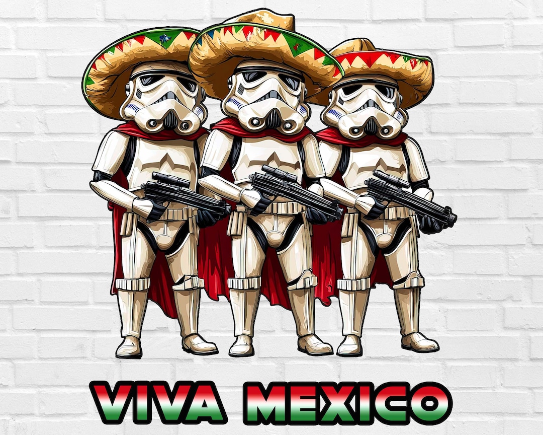 Star Wars Mexico PNG Star Wars Mexican PNG Viva Mexico PNG Mexican Flag ...