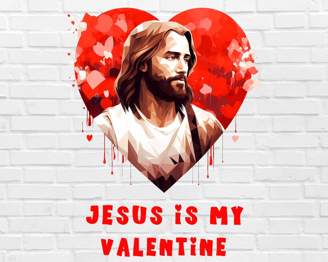 Jesus is My Valentine PNG | Christian Valentines Day PNG | Christian ...