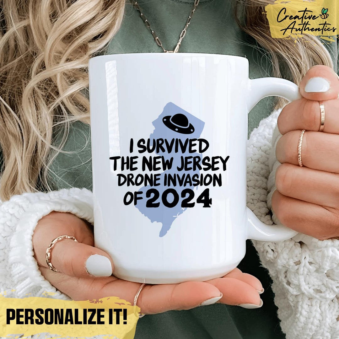 New Jersey Drone Invasion 2024 Coffee Mug, Custom Personalized Monogram Mug, NJ Drones UFO ...
