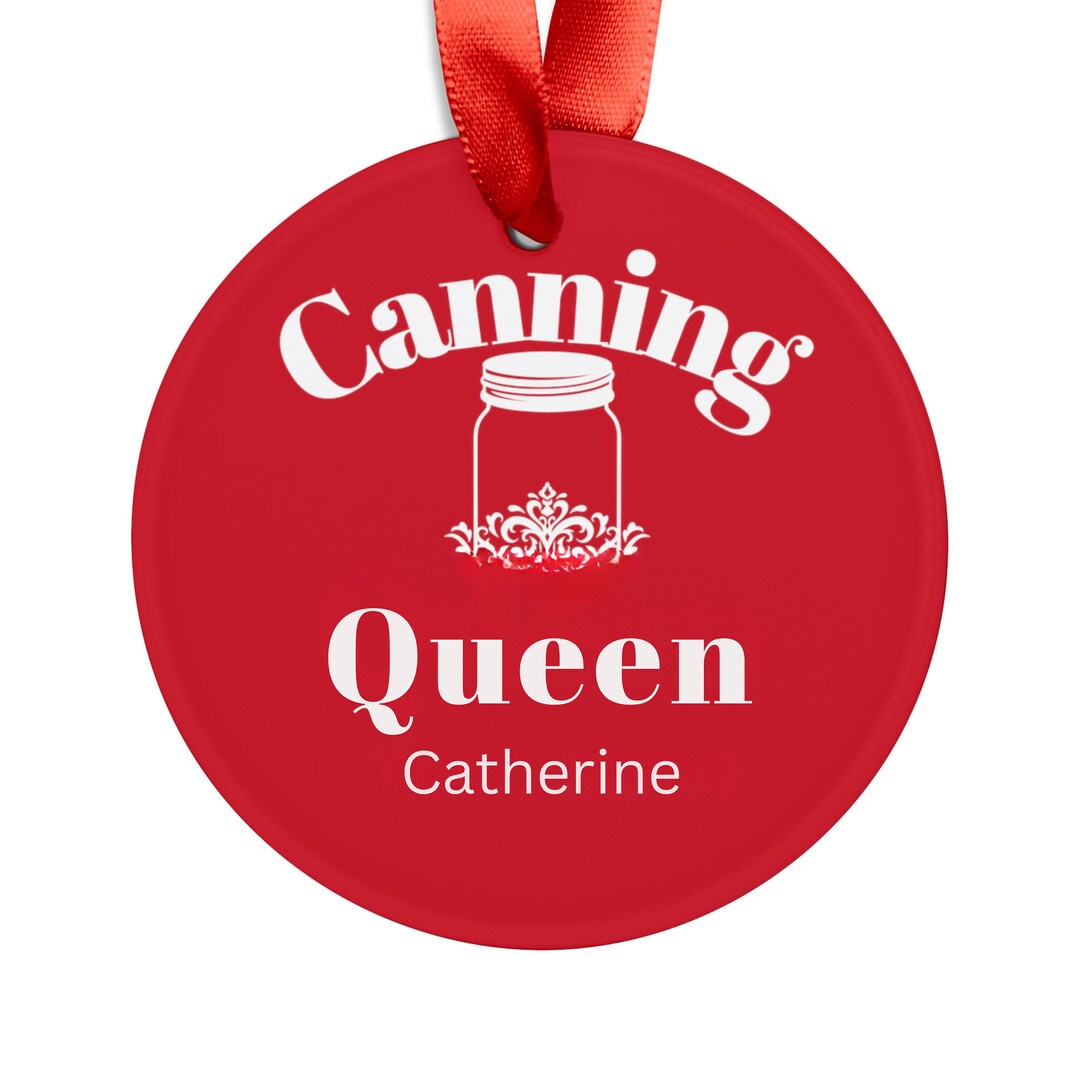 Personalized Canning Queen Round Acrylic Ornament With Ribbon, Canning ...