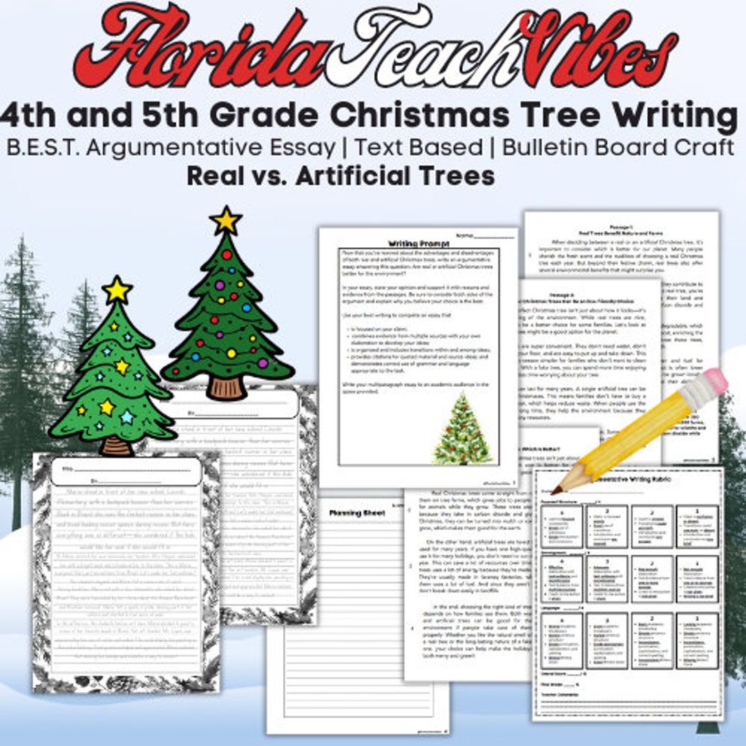 4th and 5th Christmas Tree Opinion Essay & Rubric | B.E.S.T. Text-based ...