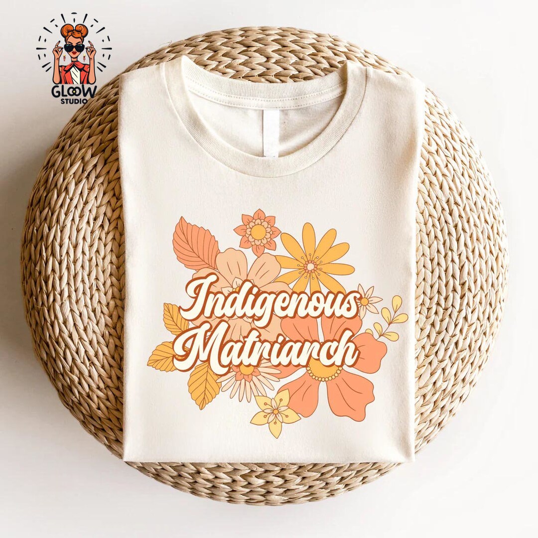 Indigenous Matriarch Vintage T-shirt, Indigenous Culture Shirt, Retro ...