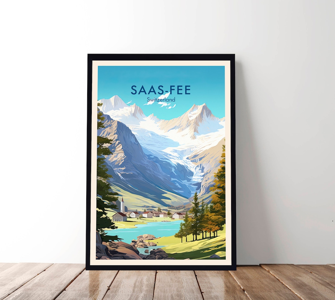 Saas Fee Poster Saas Fee Art Switzerland Poster Cityscape - Etsy