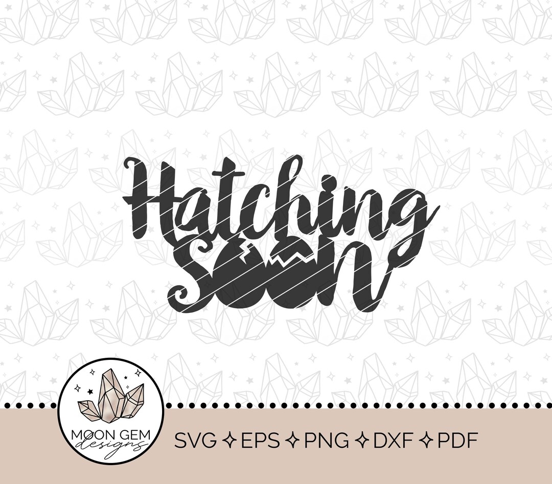 Hatching Soon Topper SVG / Easter Baby Shower Party Decor / Eggs ...