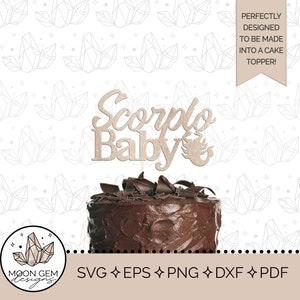 Scorpio Baby Topper SVG / Astrology Sign / DIY Party Decor / Happy ...