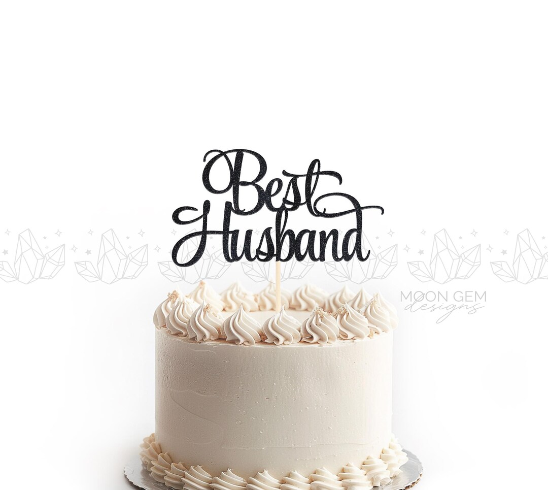 Best Husband Cake Topper / Birthday Party for 2 / Hubby Love ...