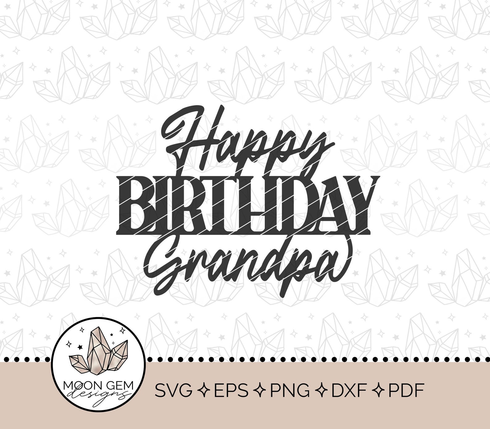 Happy Birthday Grandpa Cake Topper SVG / Birthday Party Decor ...