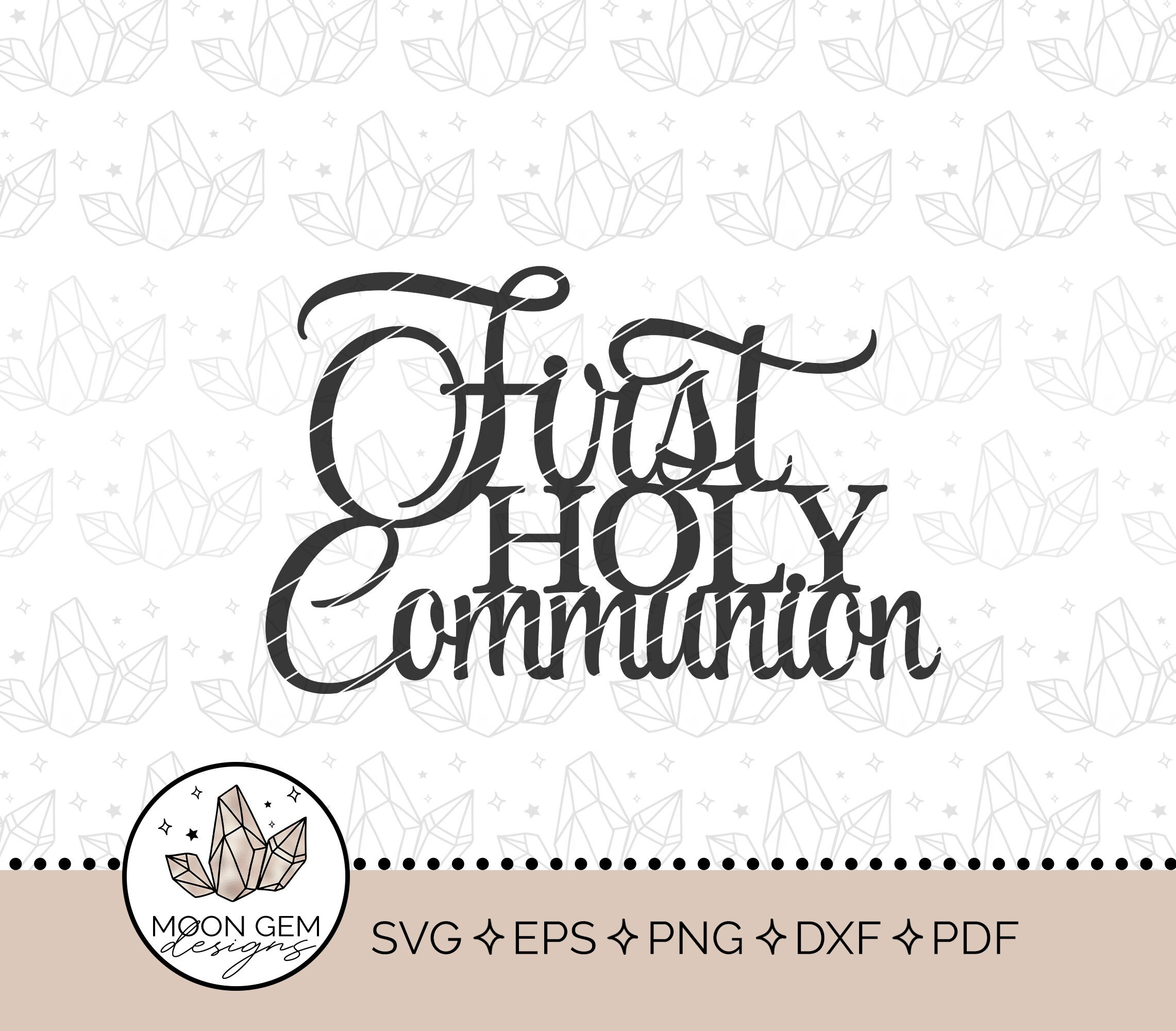 First Holy Communion Cake Topper SVG / 1st Communion Party Decor ...