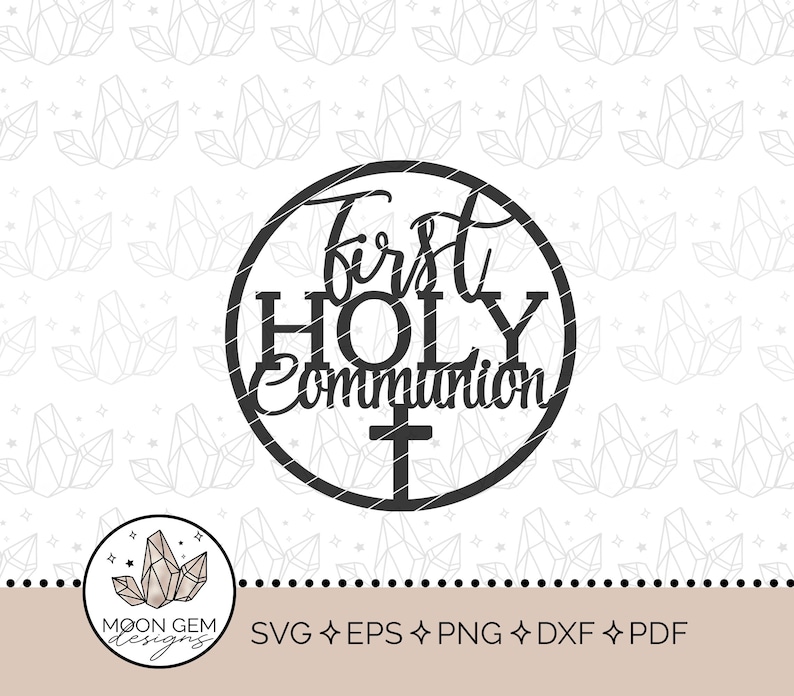 First Holy Communion Cake Topper SVG / 1st Communion Party Decor ...