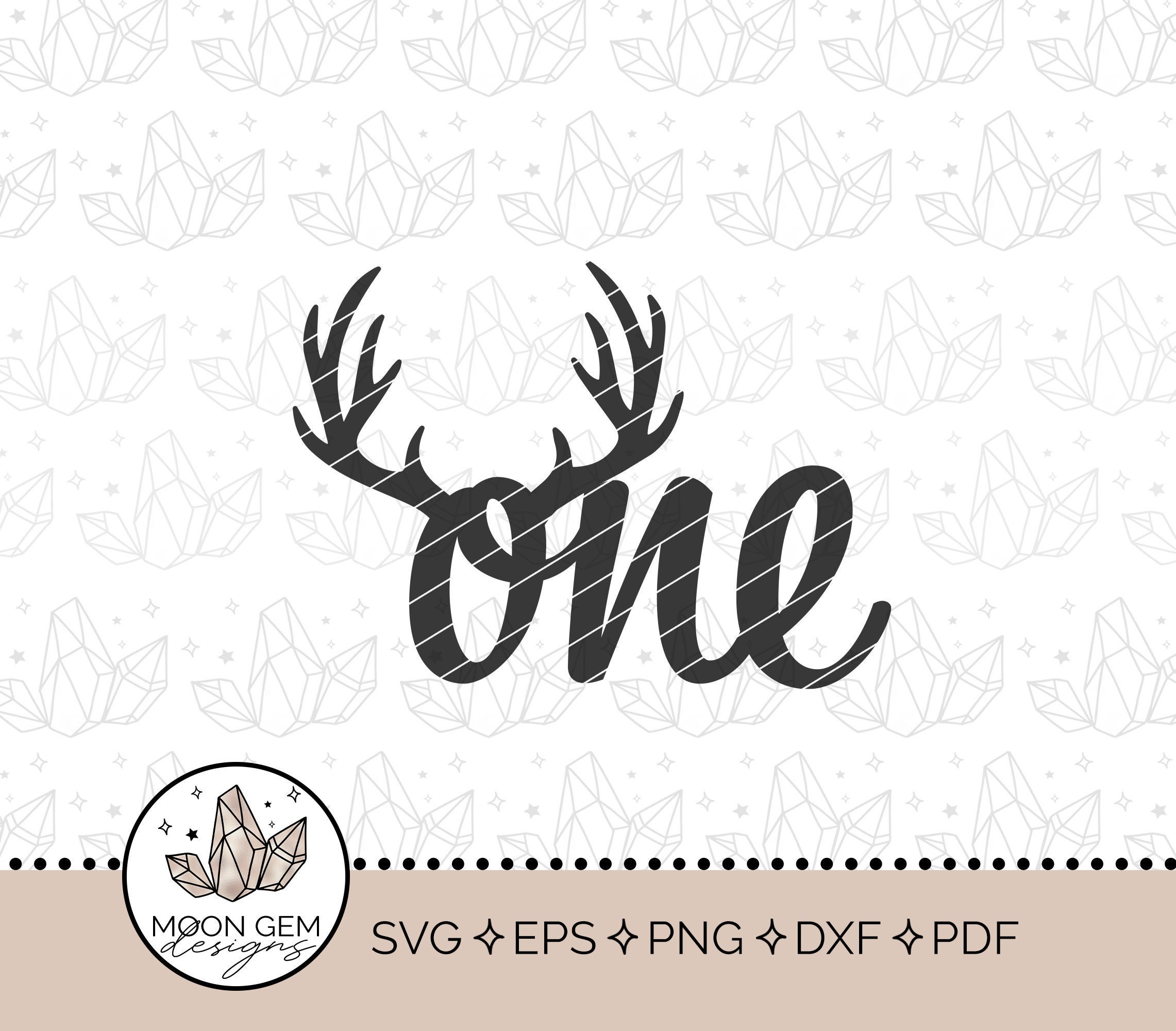 One Antlers Topper SVG / Deer Hunting Party Decor / Forest Friends ...