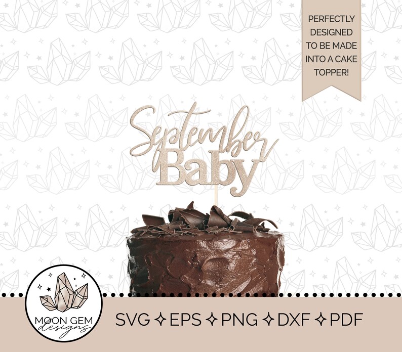 September Baby Cake Topper SVG / Birthday Month / Party Decor ...