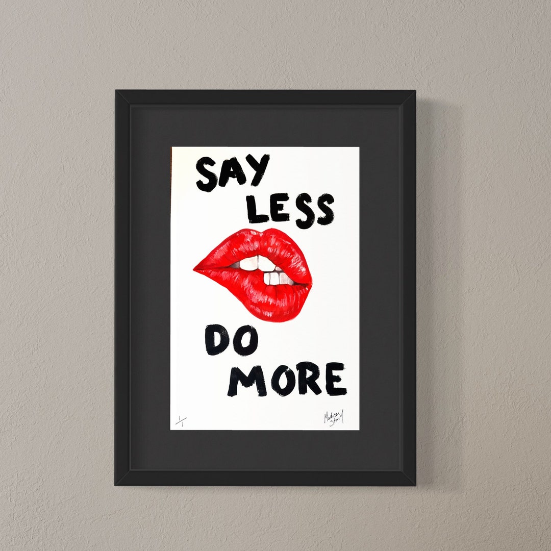 Original Oil Painting / Say Less Do More / Sensual Motivational ...