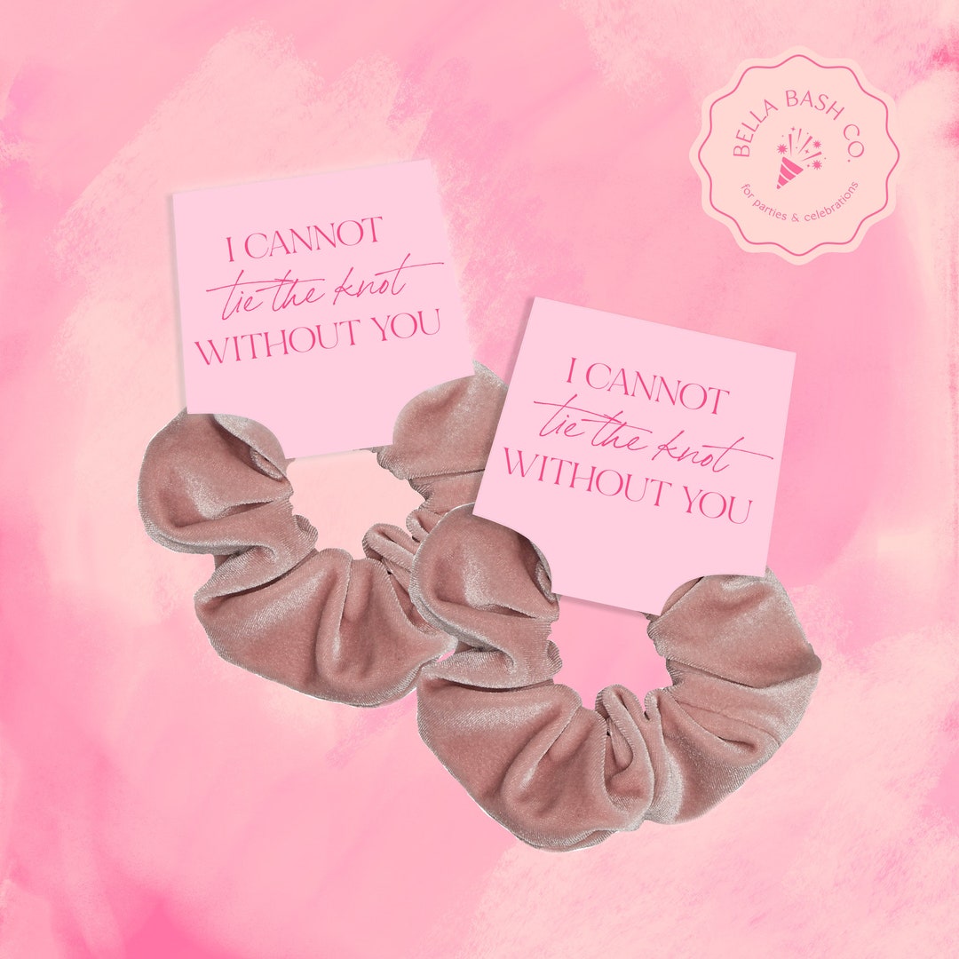 Printable Digital I Cannot Tie the Knot Without You Card for Scrunchies ...