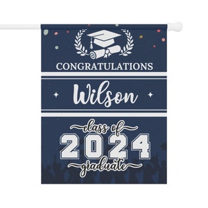 Custom Graduation Flag, Graduate Yard Sign, College Grad Flag, Class of ...