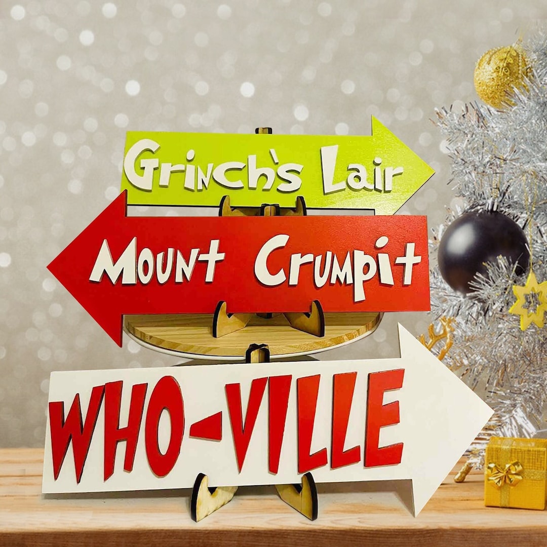 WHO-VILLE, MOUNT Crumpit, Grinch's Lair, Wood Grinch Sign, Grinch ...