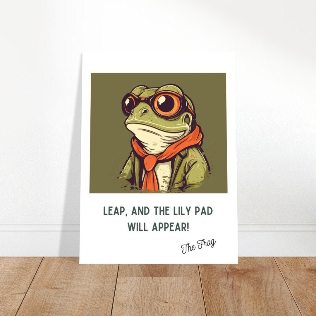 Motivating Quotes Frog Poster Daily Inspiration Self-love - Etsy