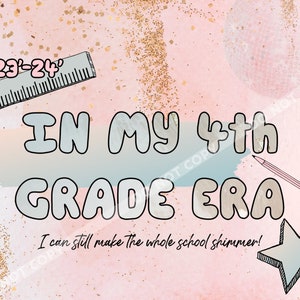 Taylor Swift Era's Tour First Day of School Print 4th Grade Era Sign - Etsy