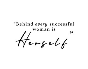 Behind Every Successful Woman - Etsy