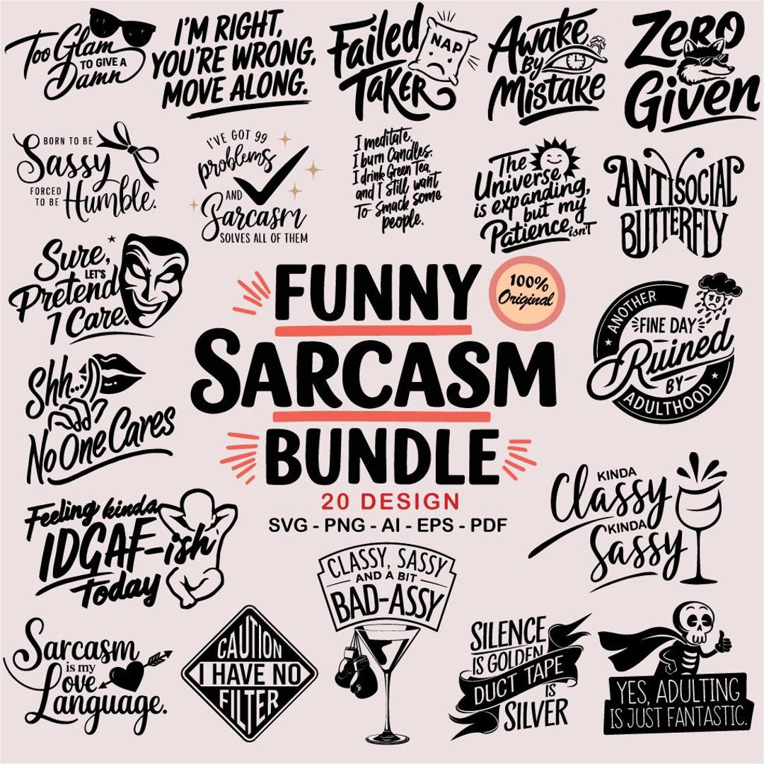 Sarcasm Svg Bundle, Sassy Svg, Zero Fox Given, Mom Life Svg, Adulthood ...