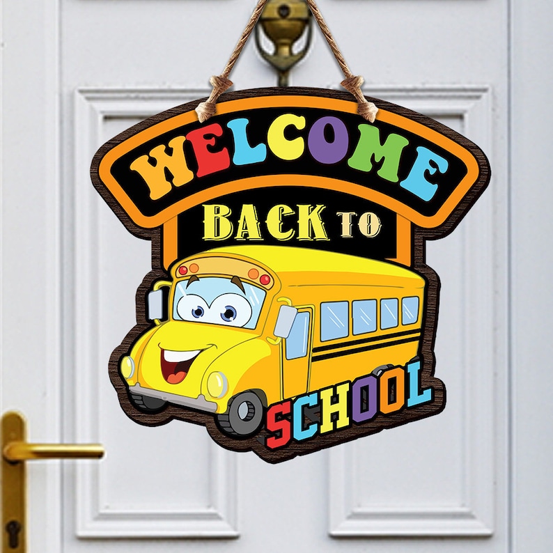 Welcome Back to School Door Hanger, 1st Day of School Sign, First Day ...