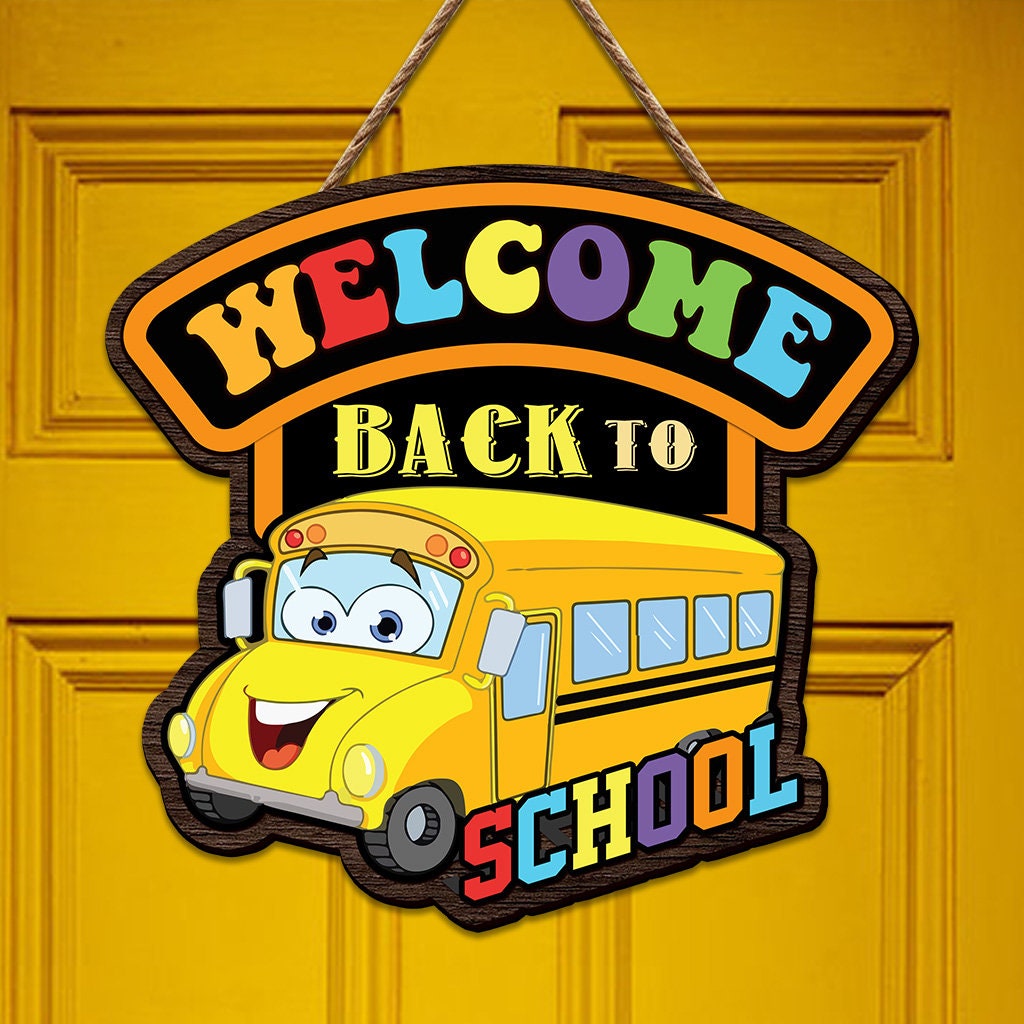 Welcome Back to School Door Hanger, 1st Day of School Sign, First Day ...
