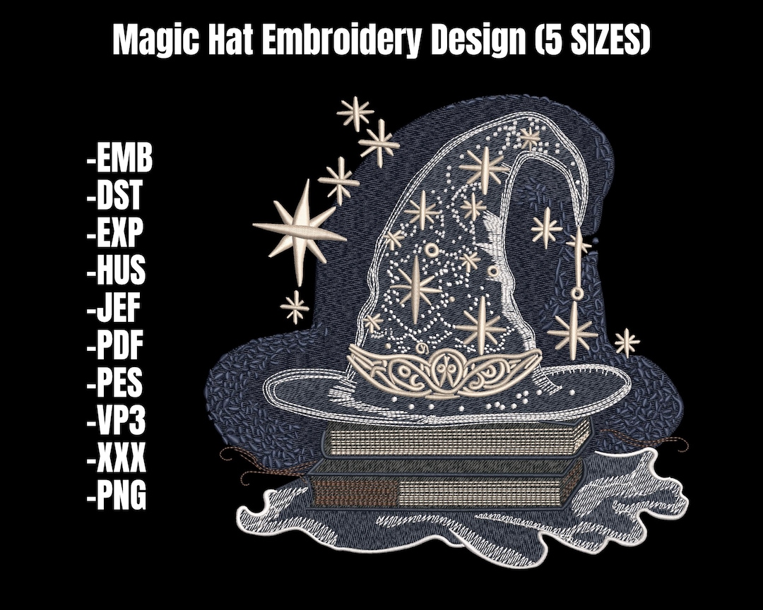 Exclusive Magic Hat Machine Embroidery Pattern, Sorcerer's Magic Hat ...