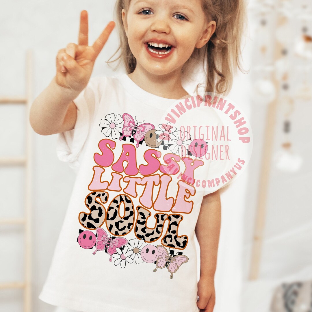 Sassy Little Soul Png Little Soul Sublimation PNG Design - Etsy