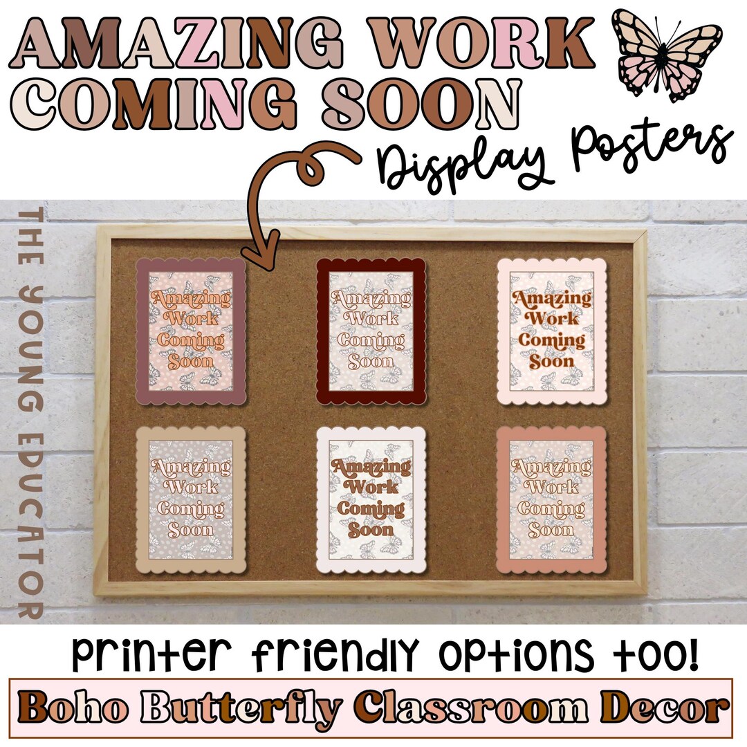 Amazing Work Coming Soon Posters | Bulletin Board Display | Boho ...