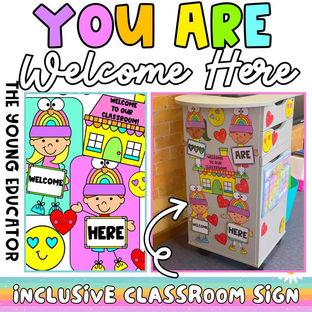 Welcome to Our Classroom - You Are Welcome Here! Inclusive Classroom ...