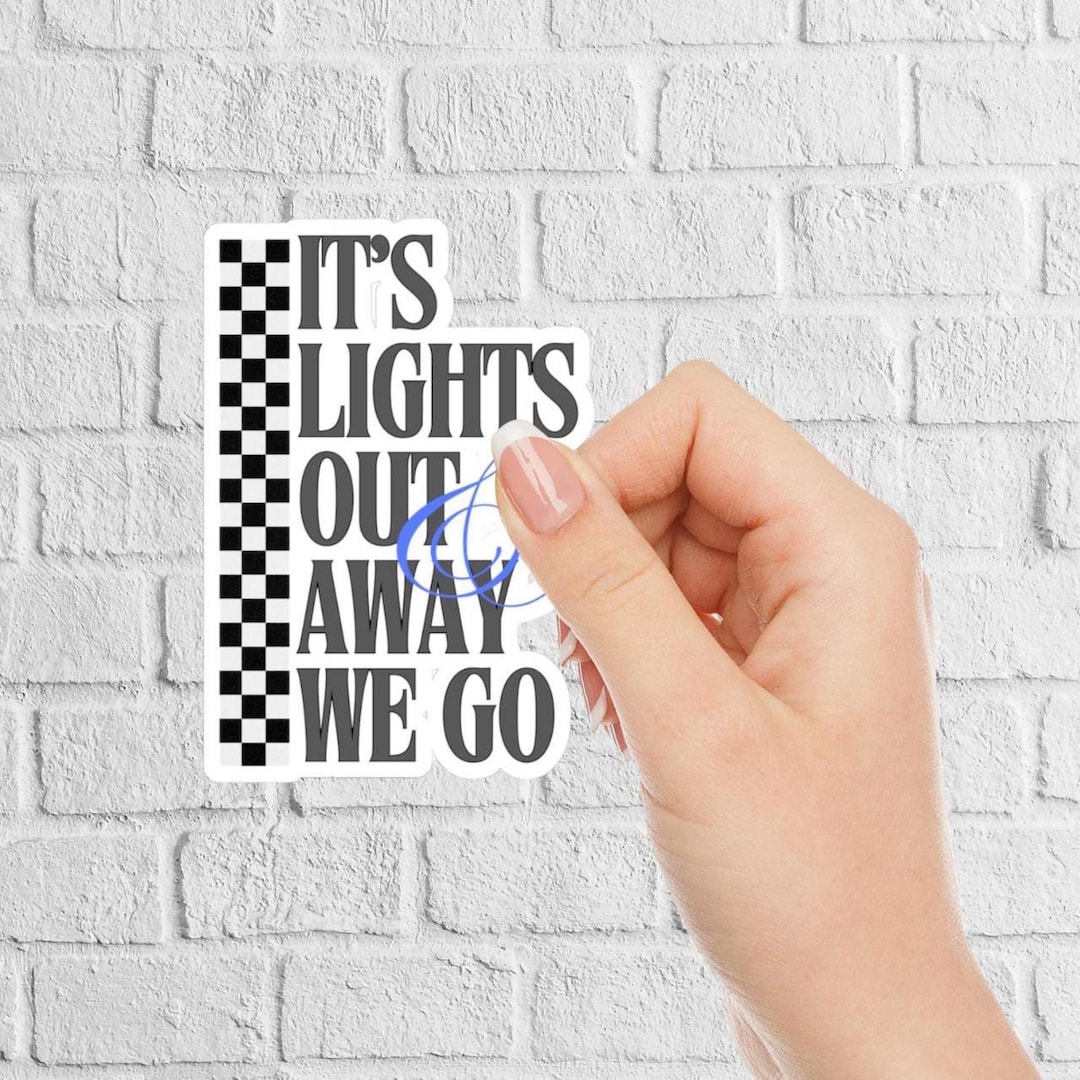 It's Lights Out and Away We Go F1 Sticker, Formula 1 Sticker, Formula 1 ...