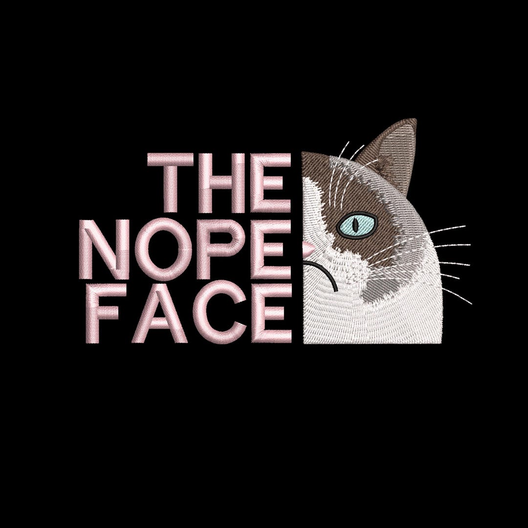 The Nope Face Embroidery Machine ,cat Embroidery Design ,cat Mom,cat ...