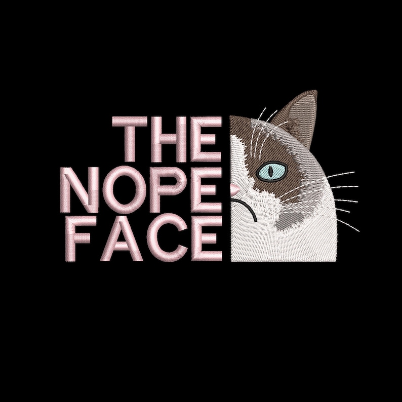 The Nope Face Embroidery Machine ,cat Embroidery Design ,cat Mom,cat ...