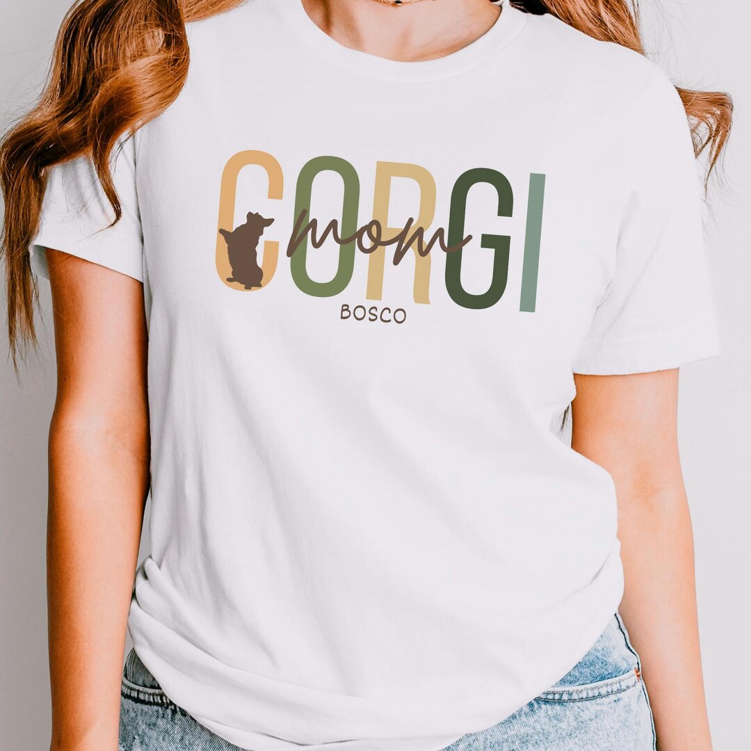 Personalized Corgi Mom Shirt, Custom Dog Name Tee, Corgi Lover Gift ...