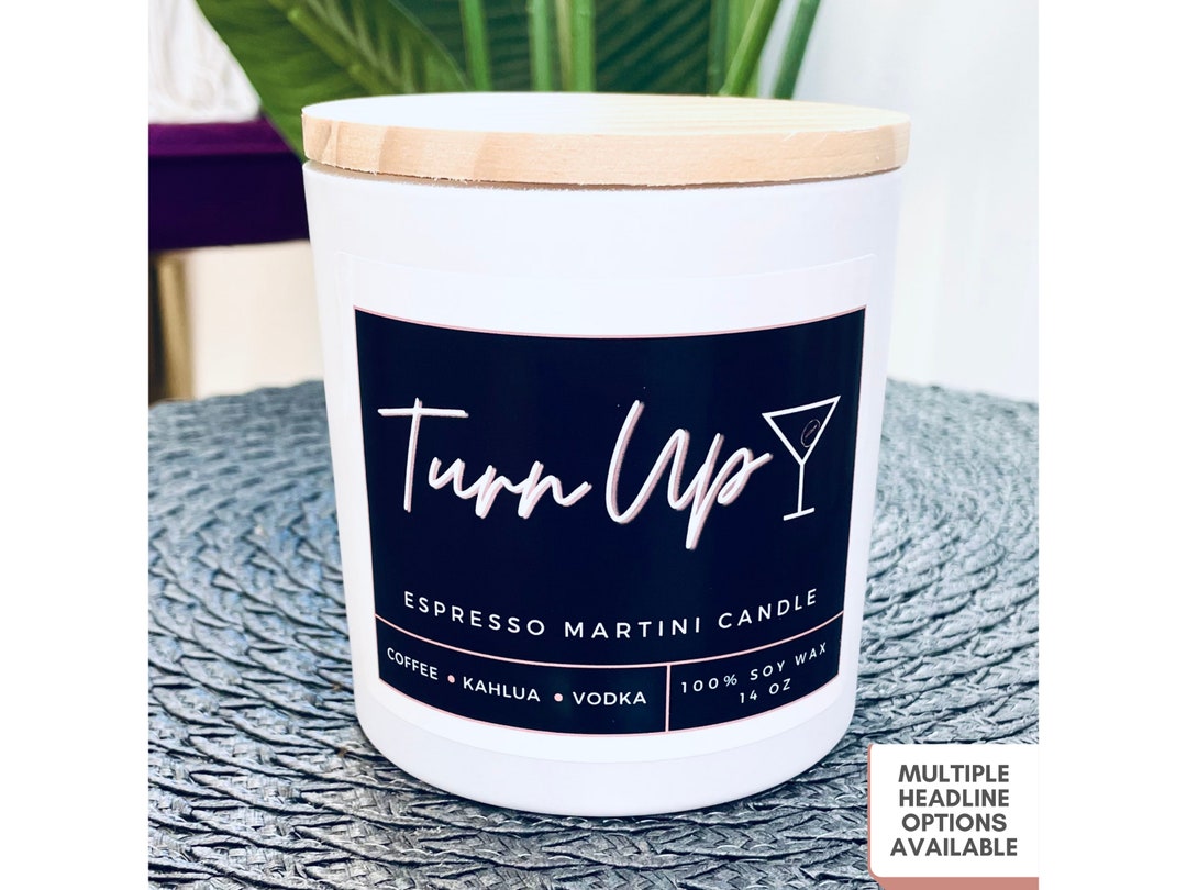 Turn up Espresso Martini Candle, Unique Birthday Gift, Cocktail Candle ...