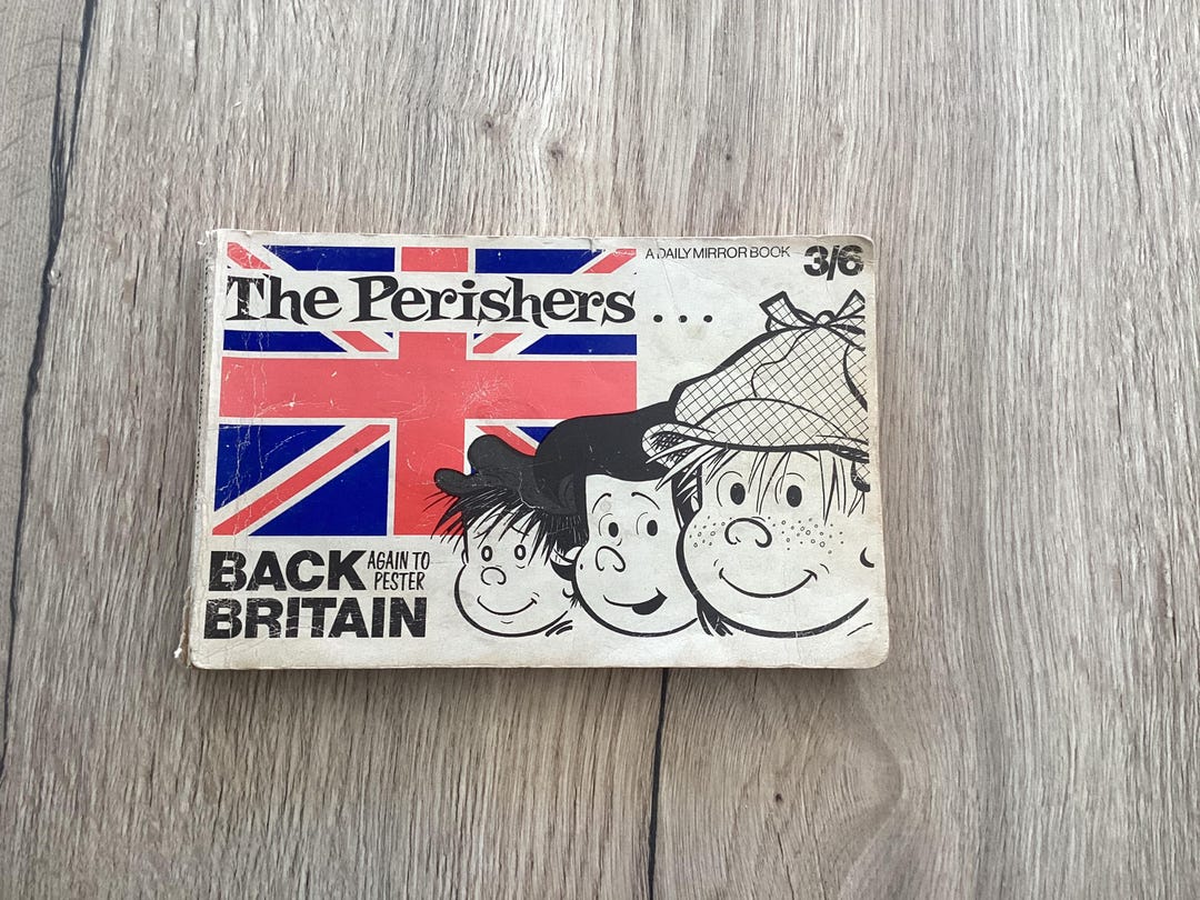 The Perishers Back Again to Pester Britain 1968 a Daily Mirror ...
