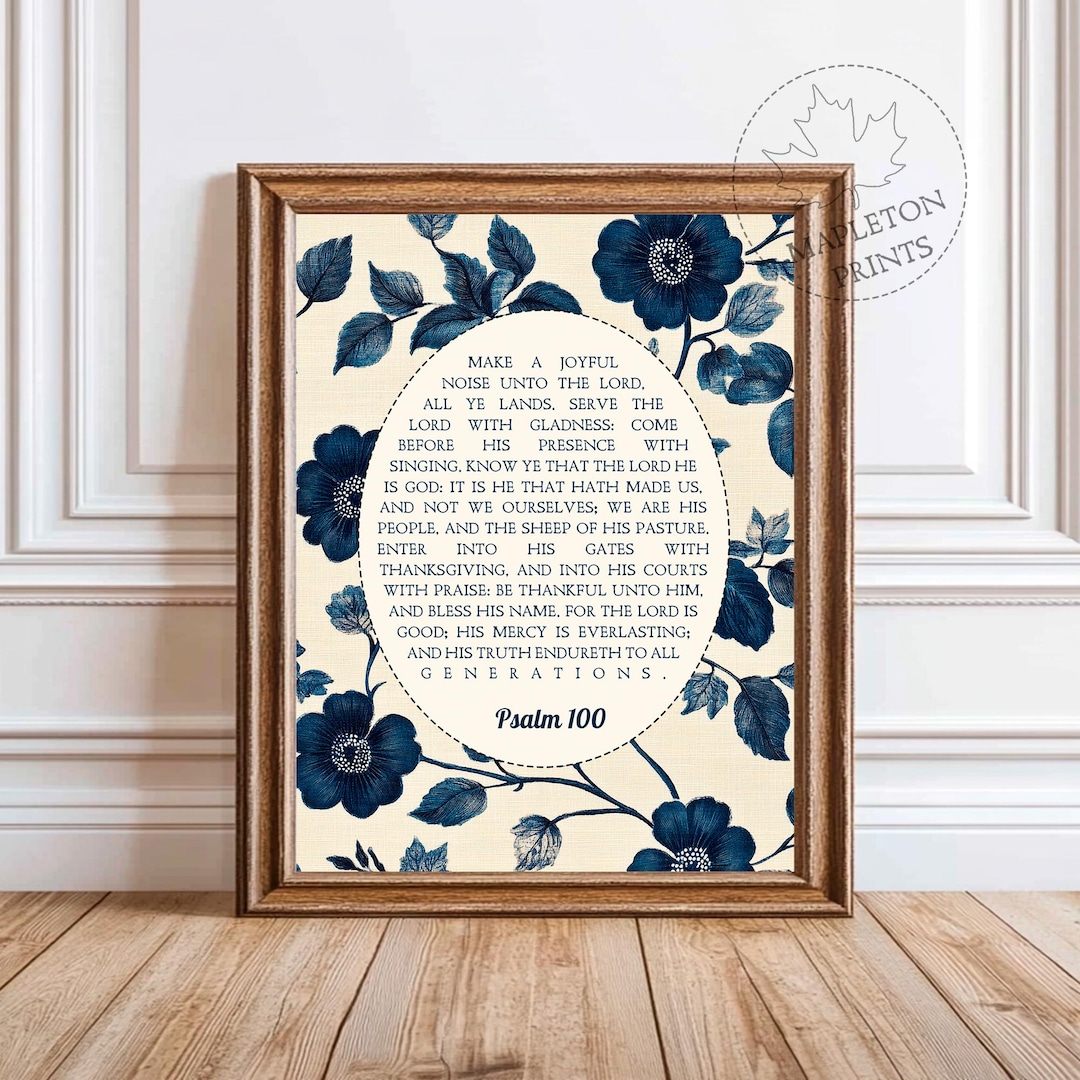 Psalm 100 Printable Vintage Christian Wall Art | Floral Scripture Print ...