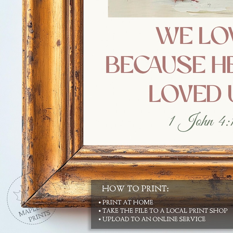 1 John 4:19 Love Bible Verse Print, Christian Wall Art, Printable ...